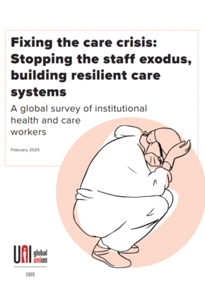 UNI Global Union publishes "Fixing the care crisis: Stopping the staff ...